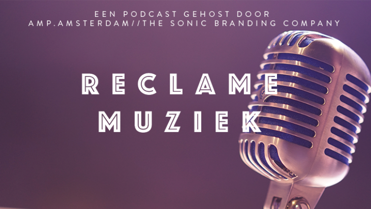 Amp.Amsterdam // The Sonic Branding Company duikt in de wereld van ...